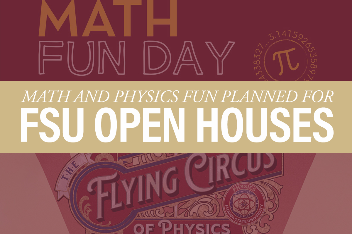Math and physics fun planned for FSU open houses - Florida State ...