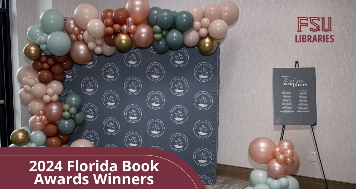 FSU Libraries announces 2024 Florida Book Awards winners - Florida ...