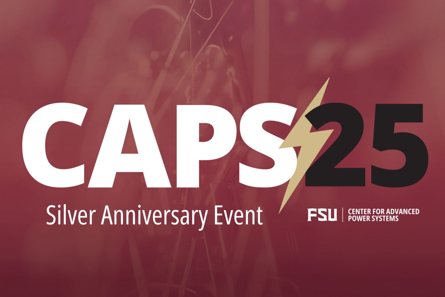FSU’S Center for Advanced Power Systems celebrates 25 years of ...