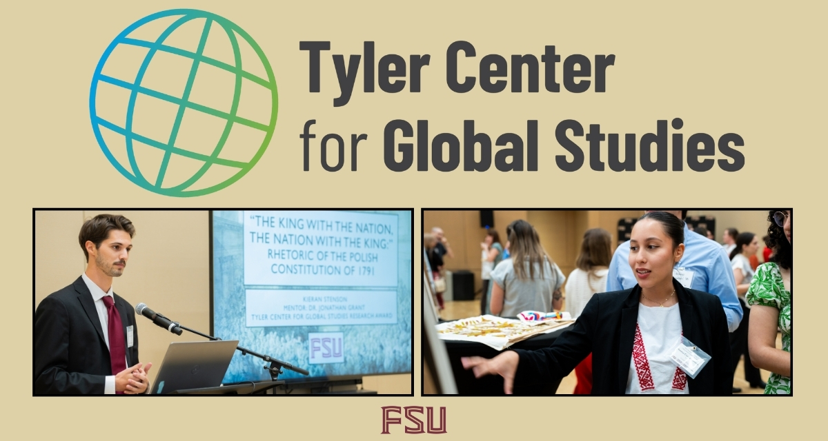 Tyler Center for Global Studies, hosted at Florida State University ...