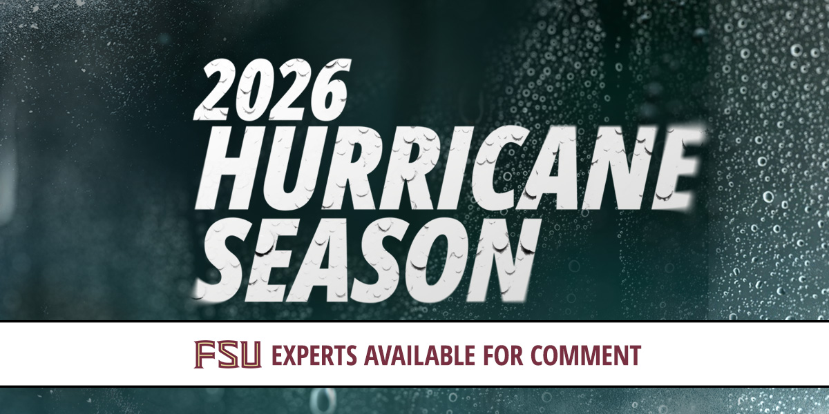 Florida State University experts available to comment for 2026 ...